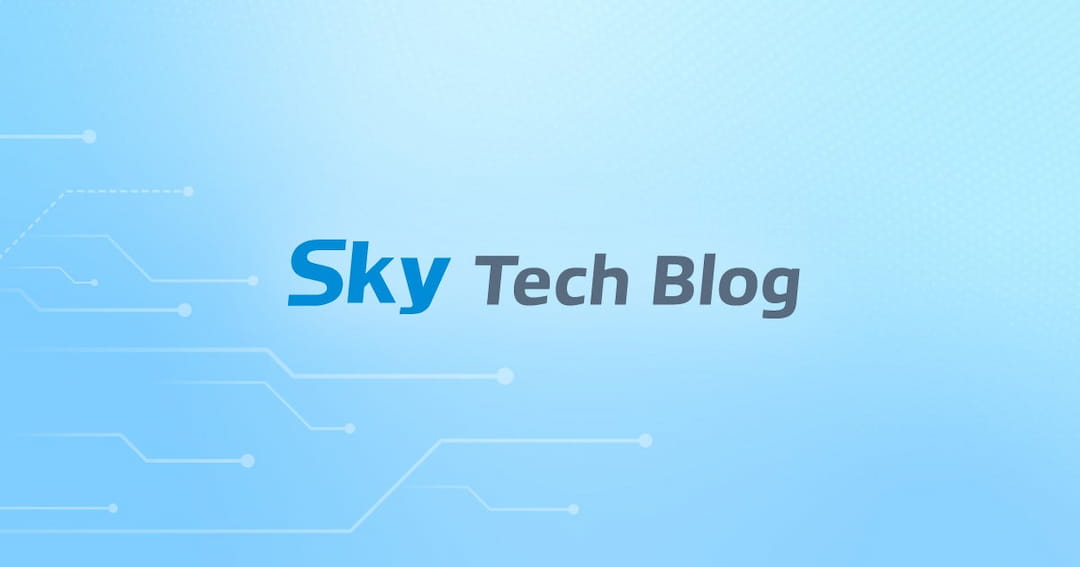 「Sky Tech Blog」を公開します｜Sky Tech Blog（スカイ テック ブログ）